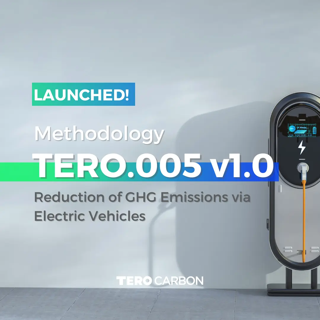 Launch of Methodology TERO.005 - Reduction of GHG Emissions via ...